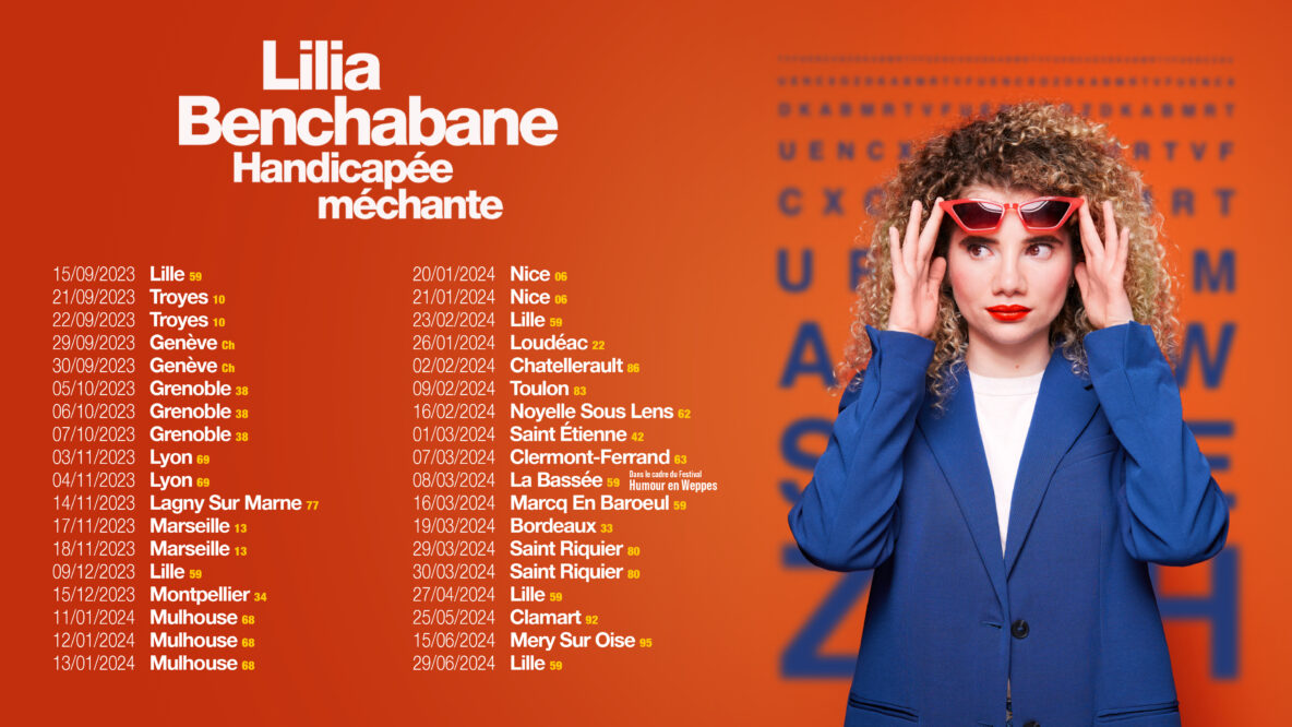Lilia Benchabane - Dates et billetterie | 20h40 Productions