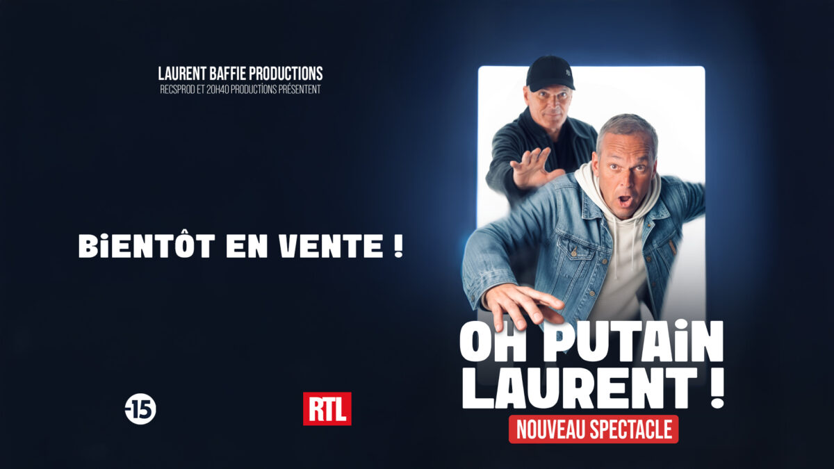 LAURENT BAFFIE – « OH P****N LAURENT ! » – SALLE ROBERT MANUEL ...